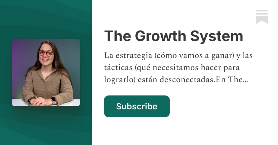 The Growth System | Daniela | Substack