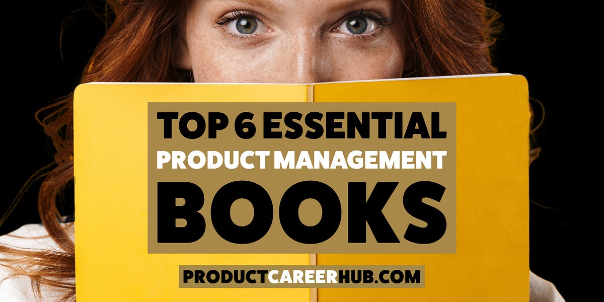 10 Essential Product Management Books: Top PM Reading List for 2025