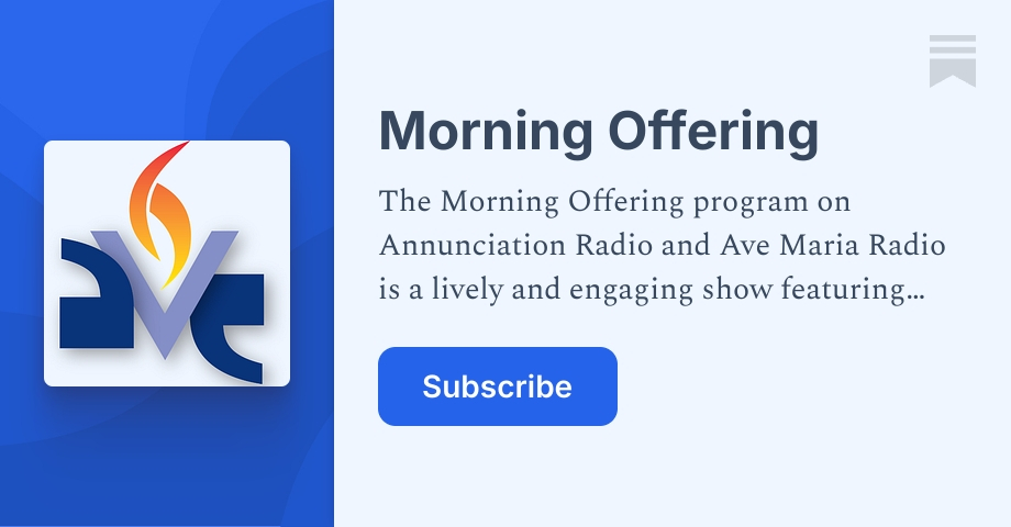 Morning Offering | Substack
