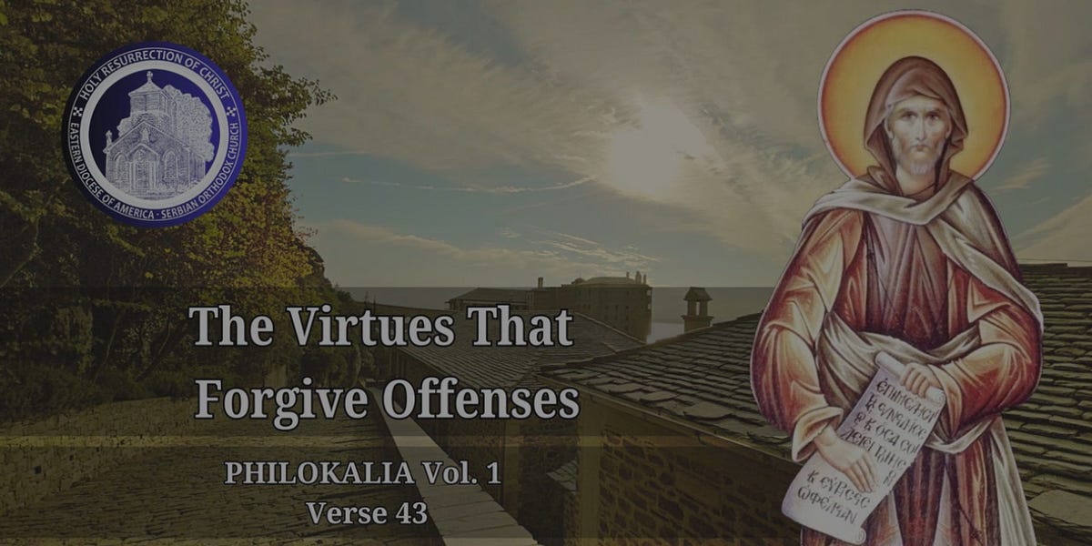 The Virtues That Forgive Offenses - by Fr. Borjan Vitanov