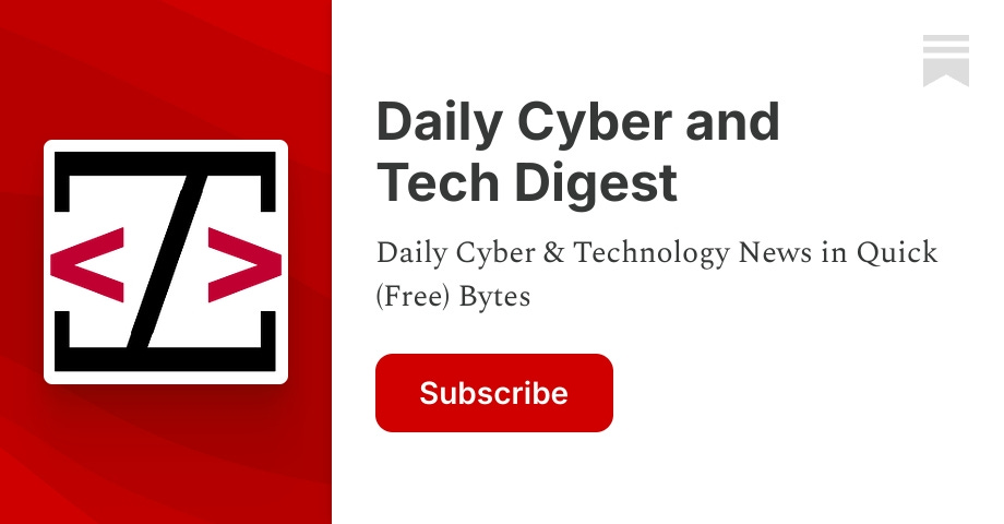 Daily Cyber and Tech Digest | ASPI Cyber, Tech & Security | Substack