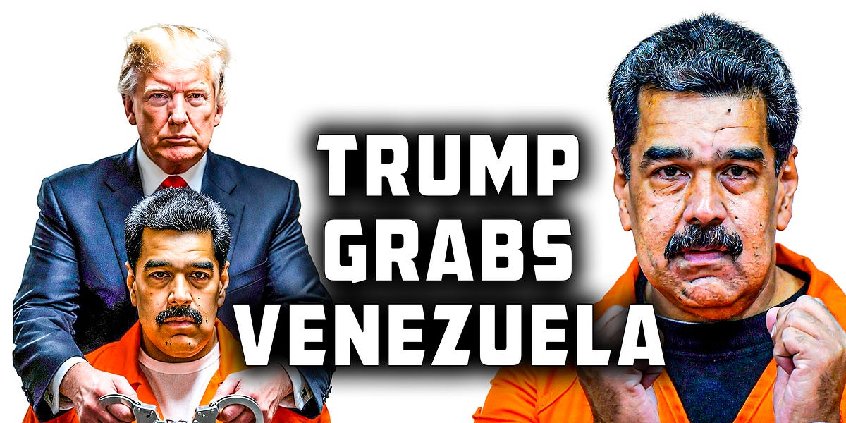 Trump Grabs Venezuela - Christopher Jon Bjerknes