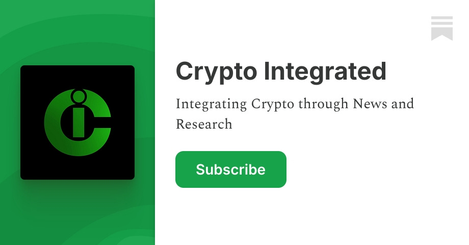 Crypto Integrated | Substack