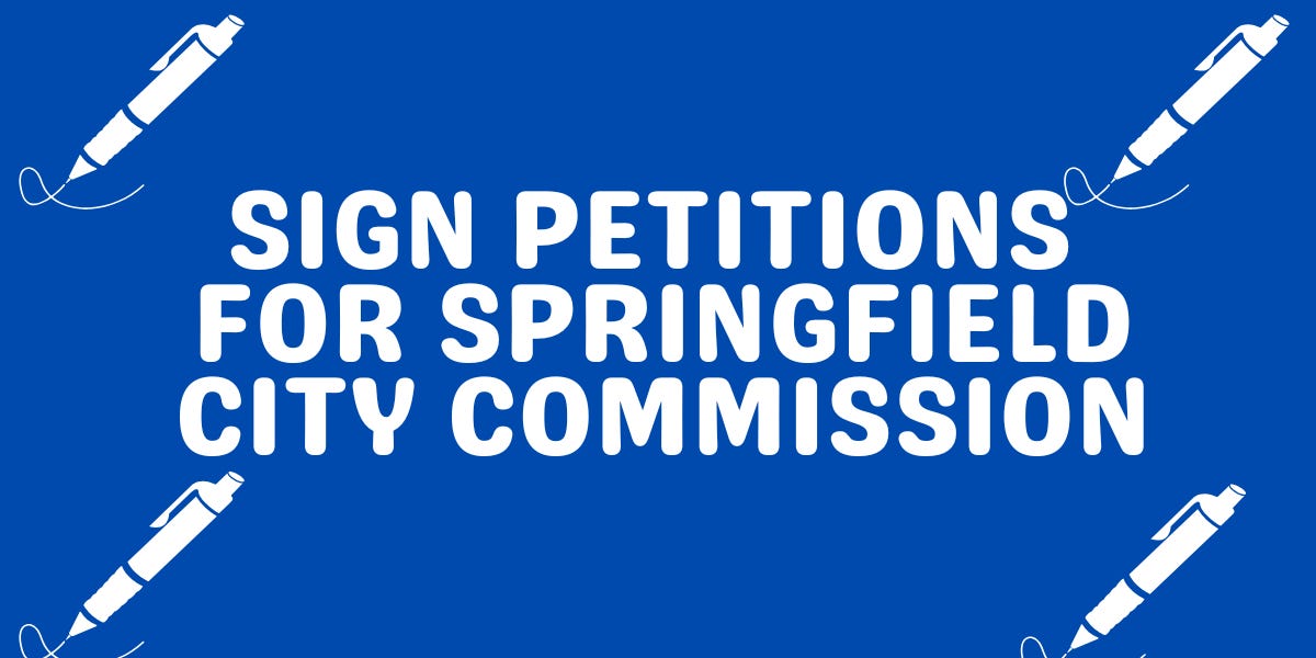 Sign Petitions for Springfield City Commission Candidates!