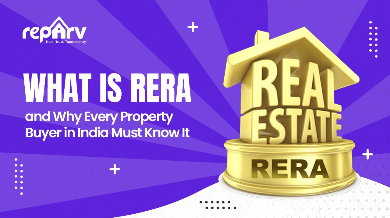 What Is RERA and Why Every Property Buyer in India Must Know It.