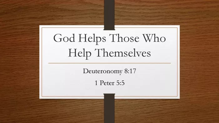 What Does The Meaning Of God Helps Those Who Help Themselves?