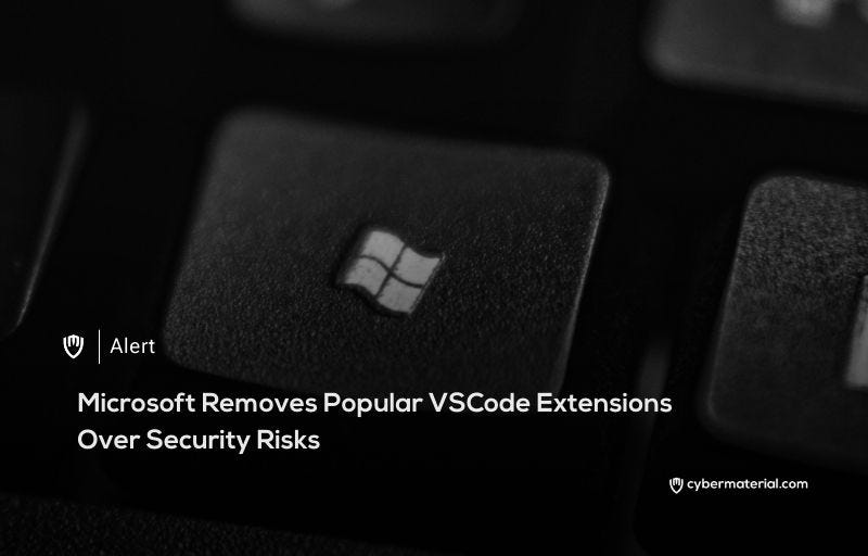 VSCode Pulls Extensions Over Security Risk