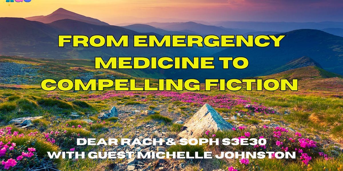 From emergency medicine to compelling fiction - with guest Michelle ...
