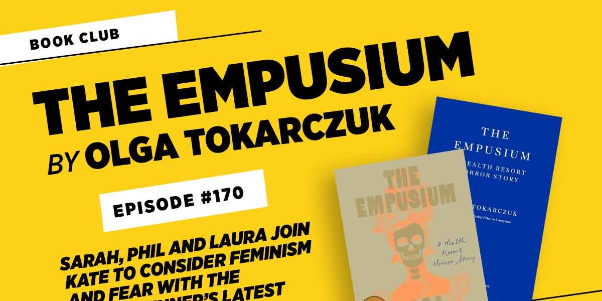 Book Club: The Empusium by Olga Tokarczuk - by Kate
