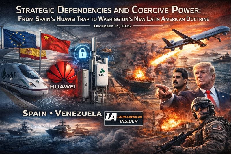 Strategic Dependencies and Coercive Power: From Spain’s Huawei Trap to ...