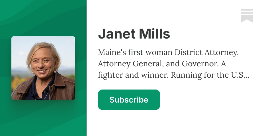 Janet Mills | Substack