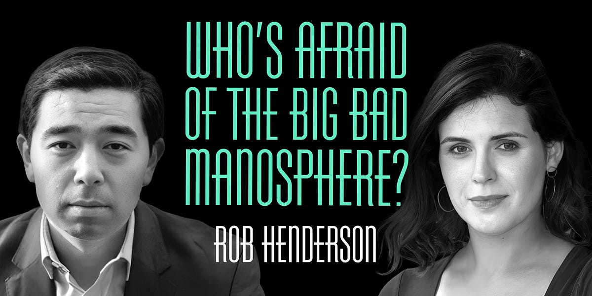 The Manosphere’s Biggest Lie