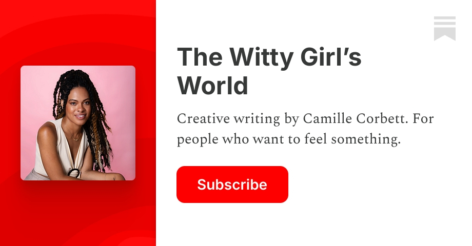 The Witty Girl’s World | Camille Corbett | Substack