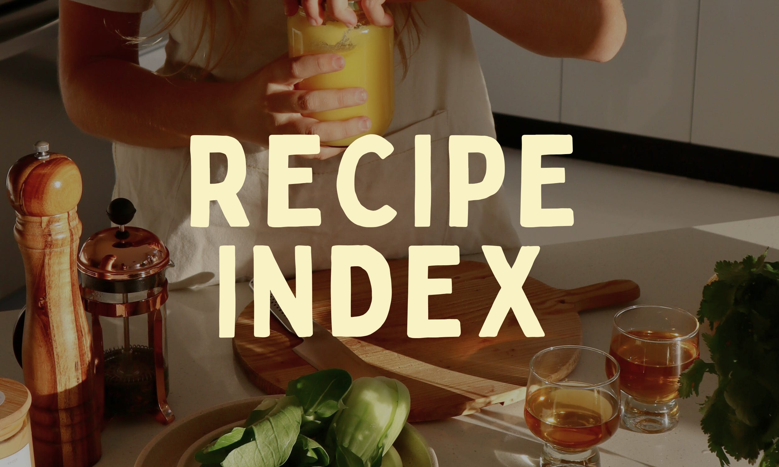 Recipe Index - Holist Hub