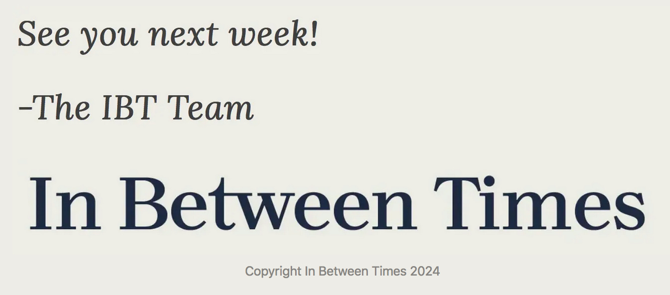 In Between Times 4-12-2024 - by The EarthxAction Team