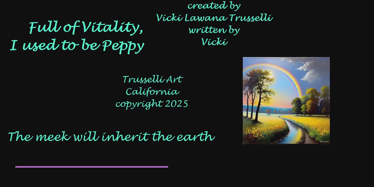 Full of Vitality - by Vicki L Trusselli - Vicki’s Substack