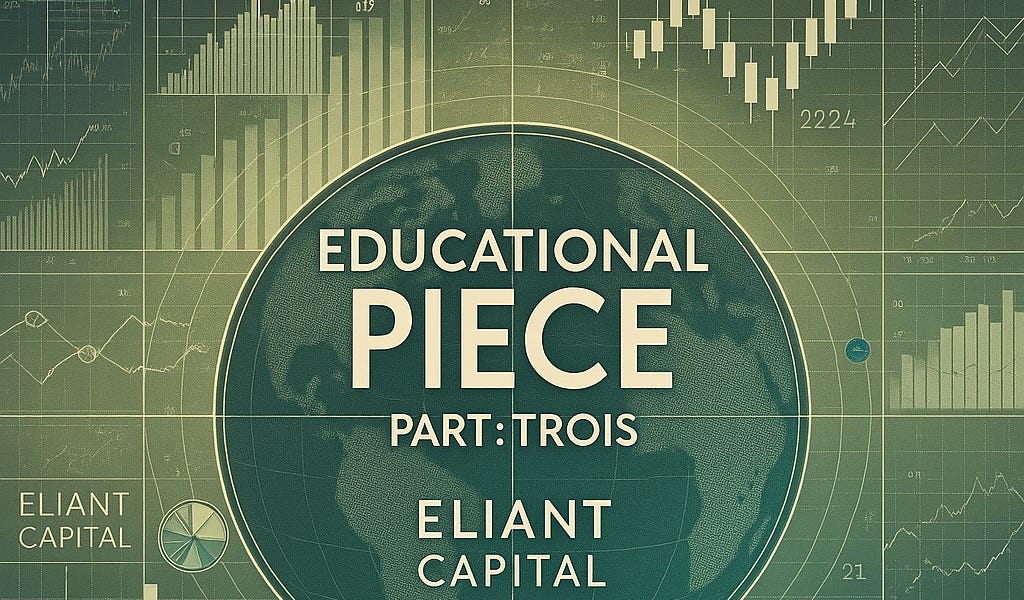Educational Piece Part: Trois - Eliant’s Exploits