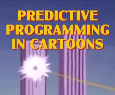 Predictive Programming in Cartoons and the 9/11 Narrative