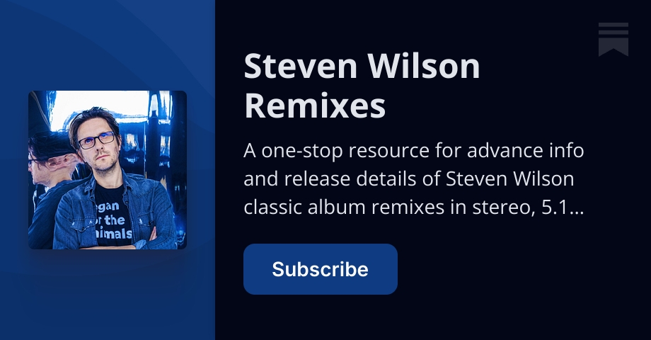 Steven Wilson Remixes | Substack