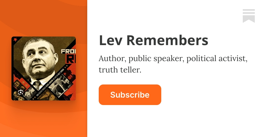 Lev Remembers | Substack