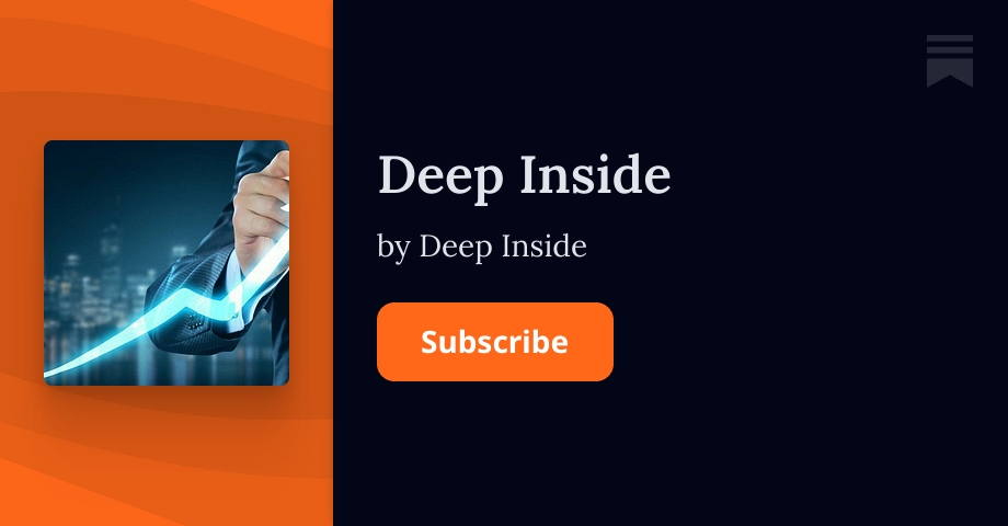 Deep Inside | Substack