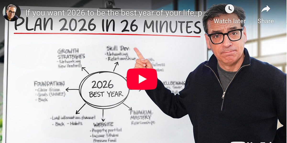These 26 minutes could transform your 2026 - by Daniel Pink