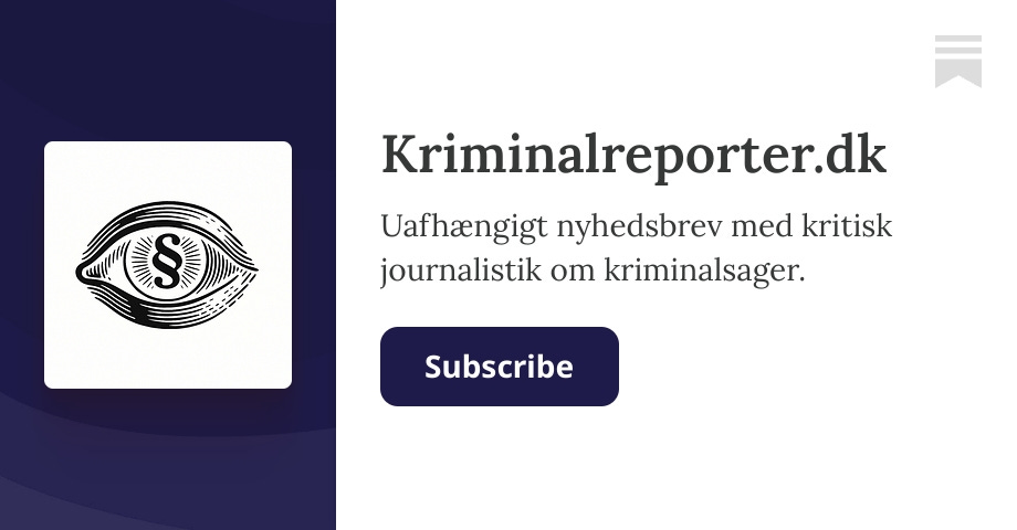 Kriminalreporter.dk | Substack