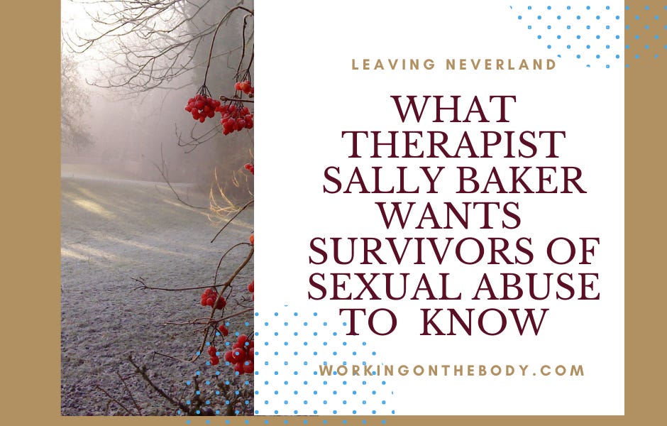 What therapist Sally Baker wants survivors of sexual abuse to know