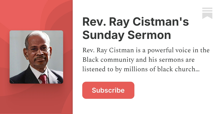 About - Rev. Ray Cistman's Sunday Sermon