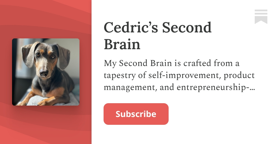 Cedric’s Second Brain | Cedric's Second Brain | Substack