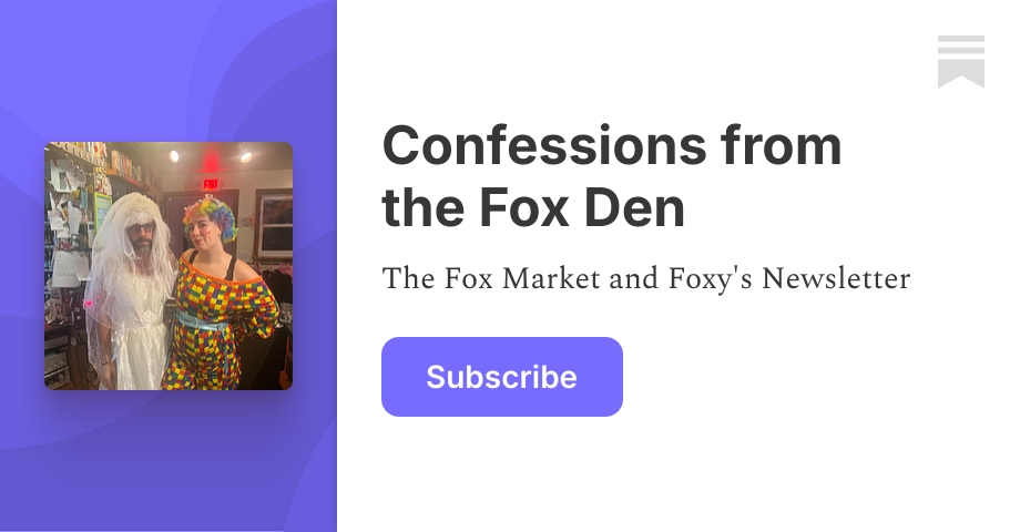 Confessions from the Fox Den | Substack
