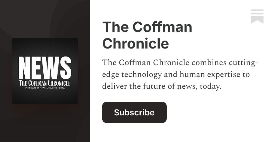 The Coffman Chronicle | Tony Michaels | Substack