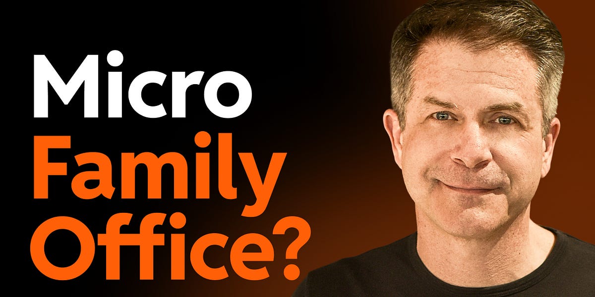 141: 5 Reasons You Should NOT Start a Micro Family Office