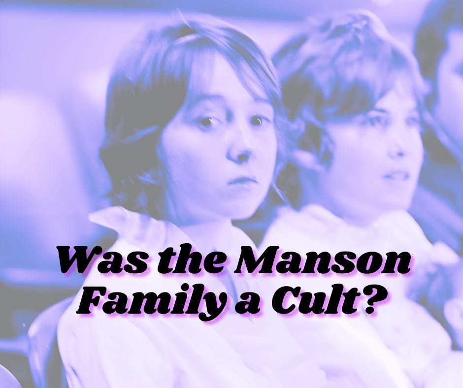 Was the Manson Family a Cult? - by H. Allegra Lansing