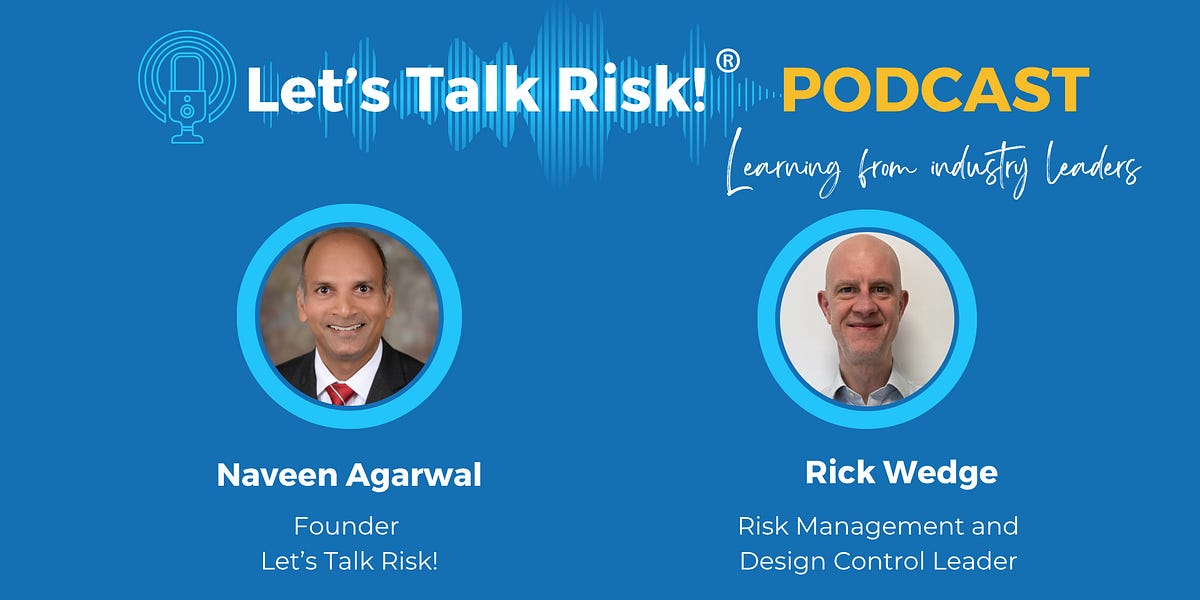 LTR 131: Rick Wedge on the Human Side of Safety Risk Management