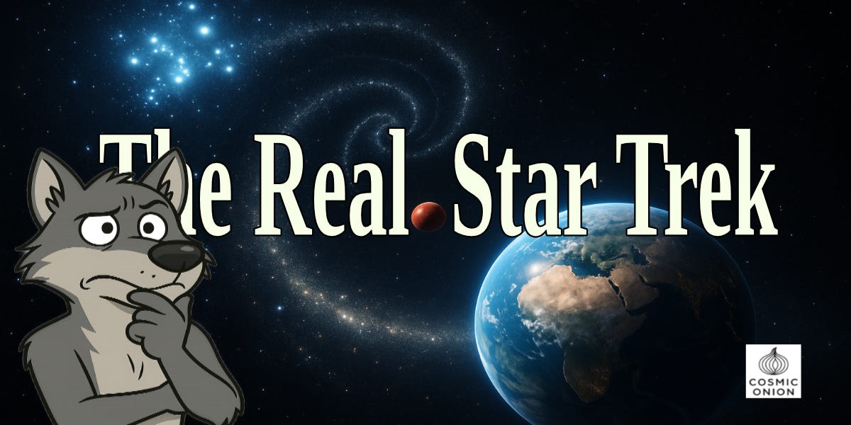 The Real Star Trek - The Cosmic Onion