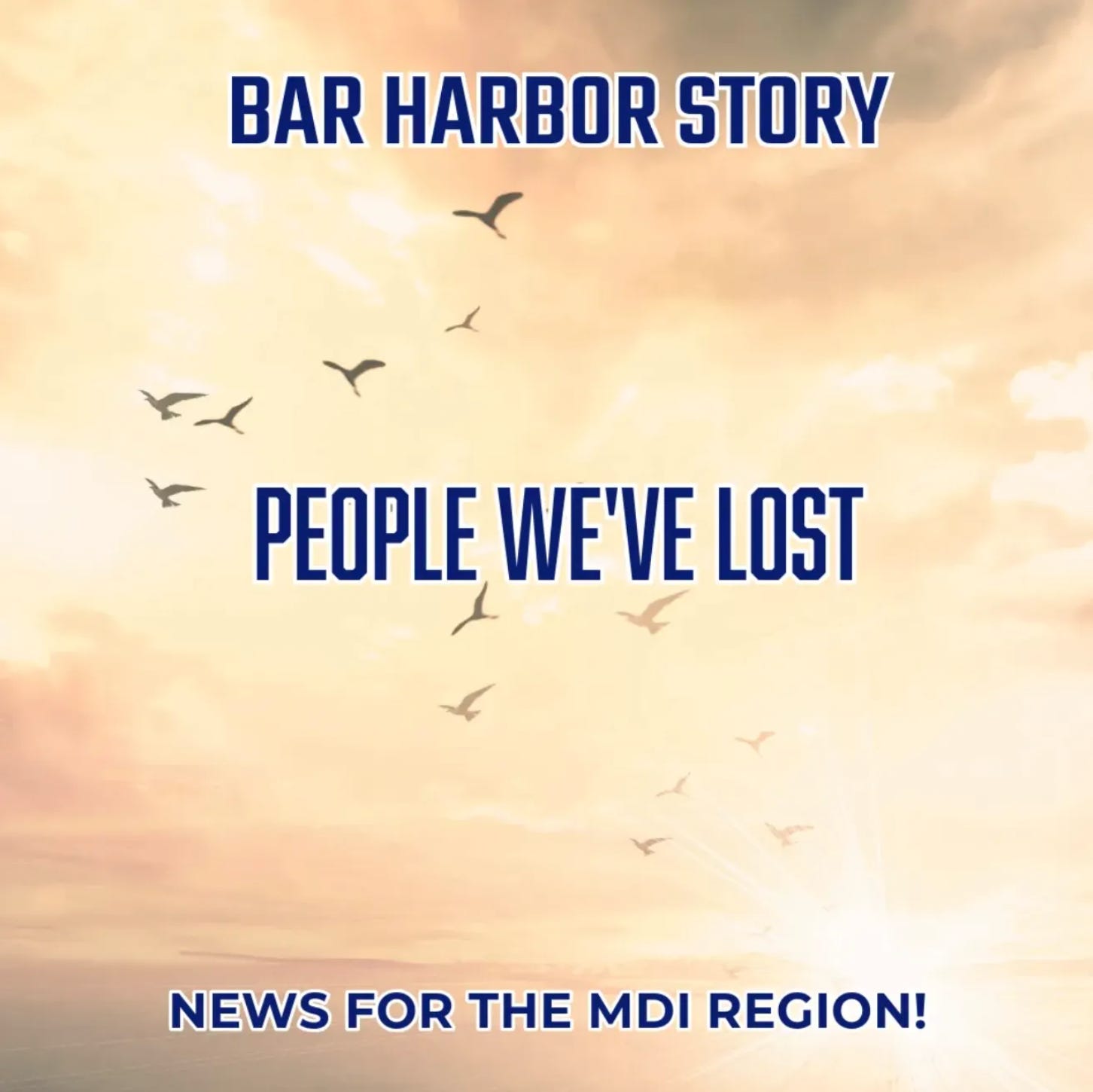 People We've Lost. - by Carrie Jones - Bar Harbor Story