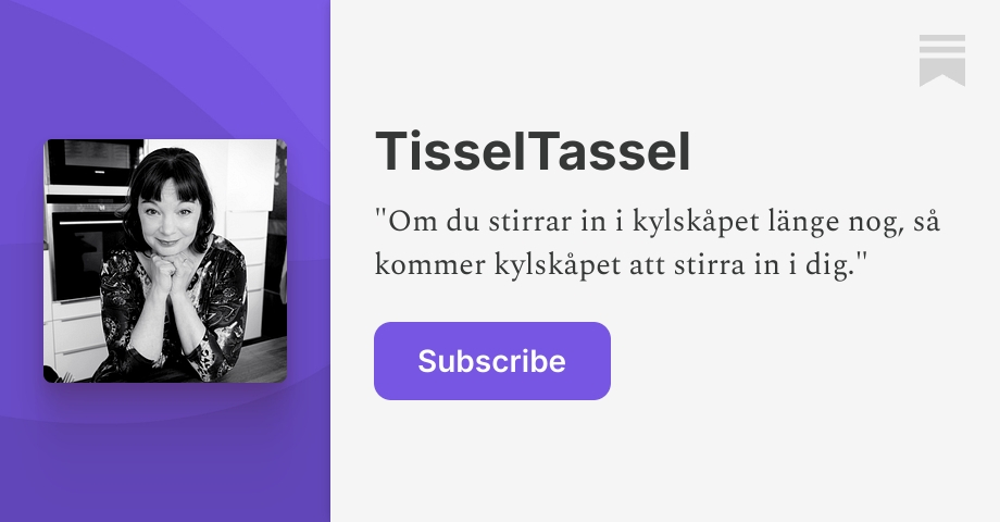 TisselTassel | Lisa Förare Winbladh | Substack