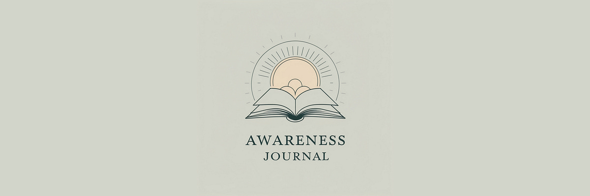 Awareness Journal | Substack