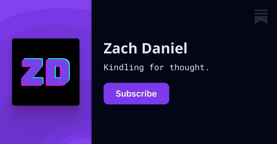 Zach Daniel | Substack