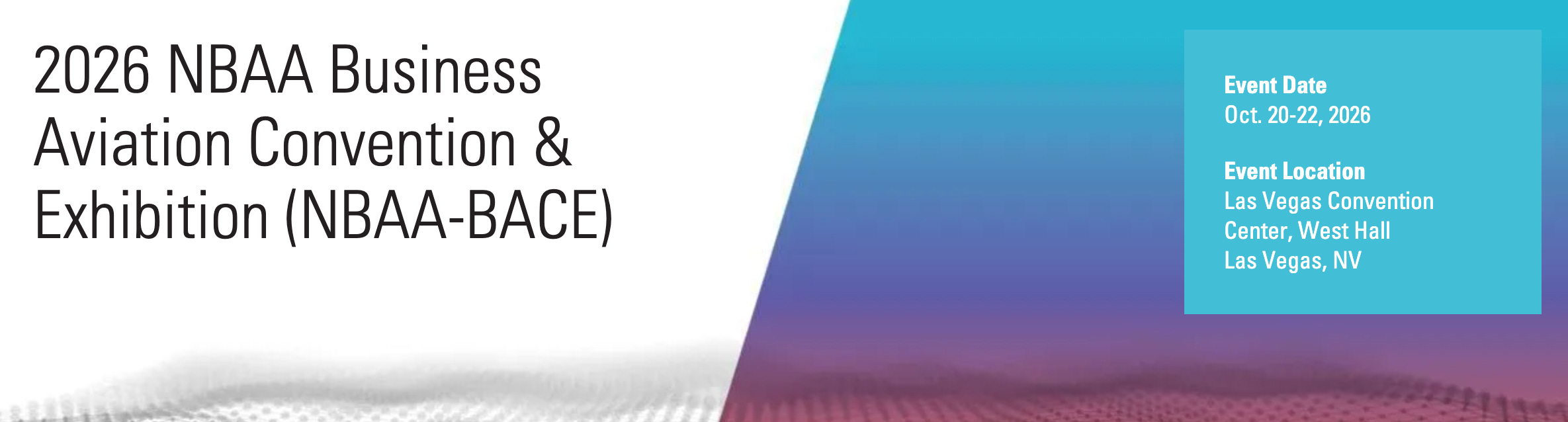 NBAA-BACE (Business Aviation Convention & Exhibition) 2026