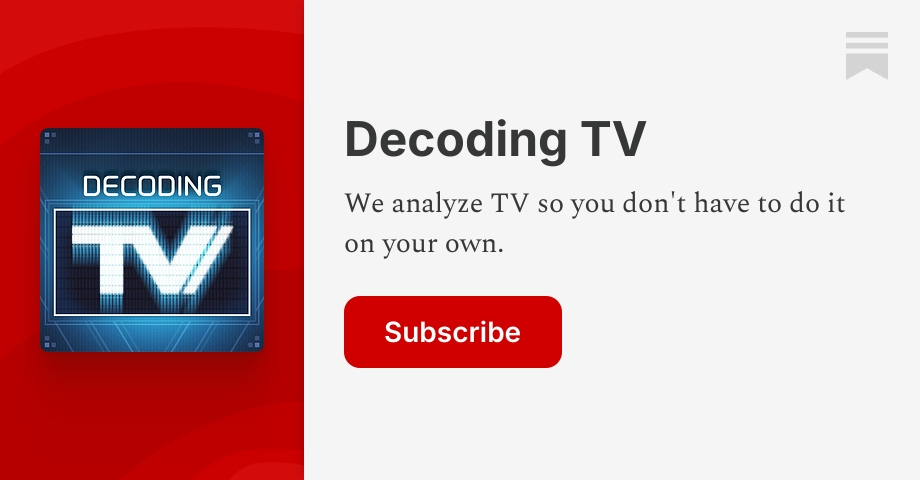 Decoding TV | Substack