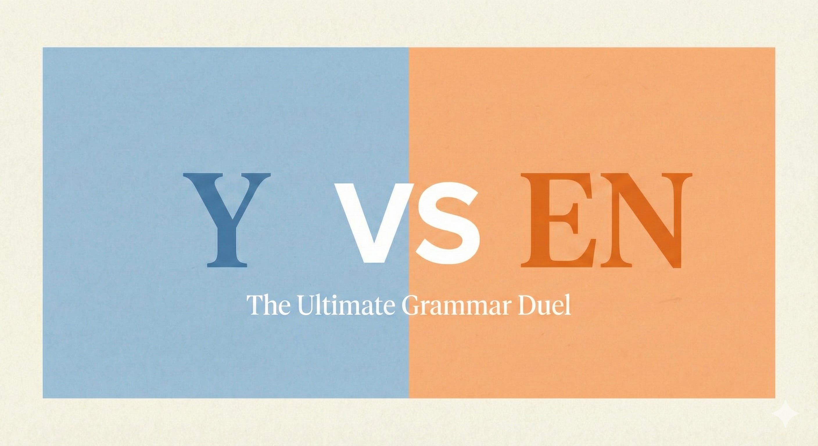 Y or EN? Here’s the simple way to choose
