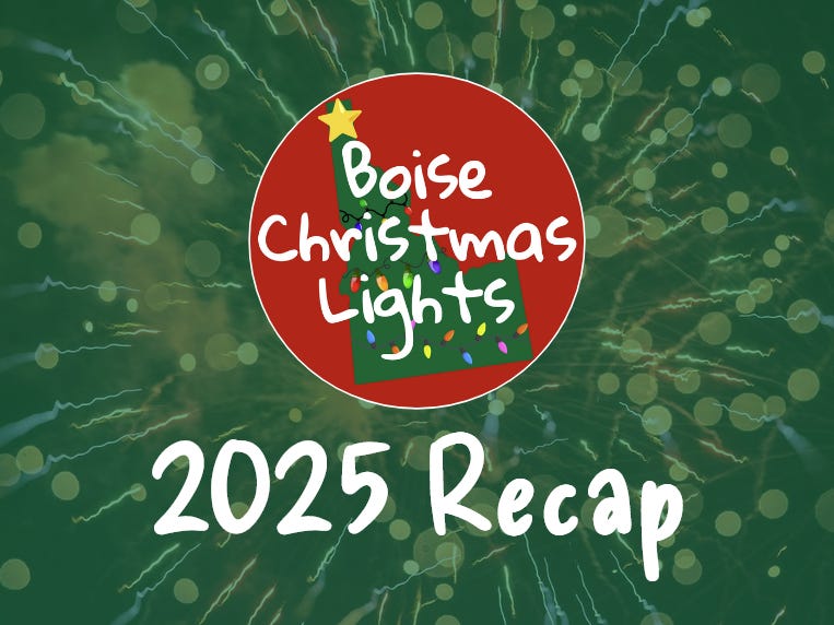 2025 Boise Christmas Lights Project Recap