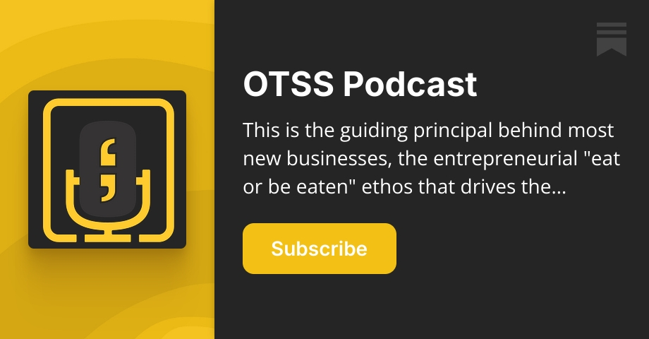 OTSS Podcast | Only The Strong Survive | Substack