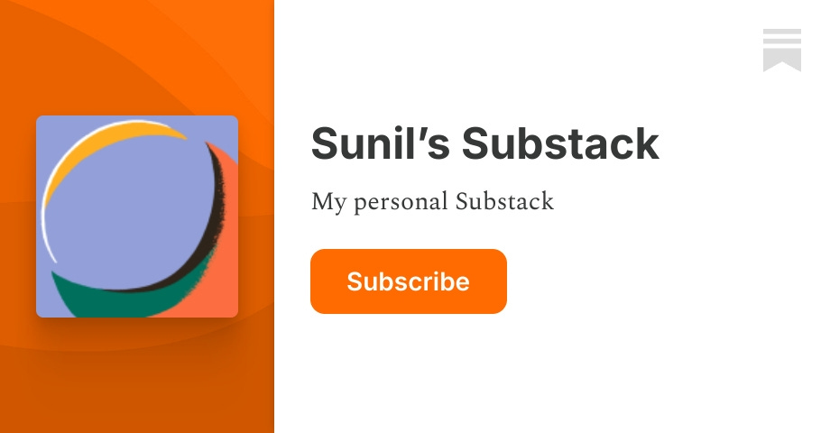Sunil’s Substack | Sunil Sachdeva | Substack