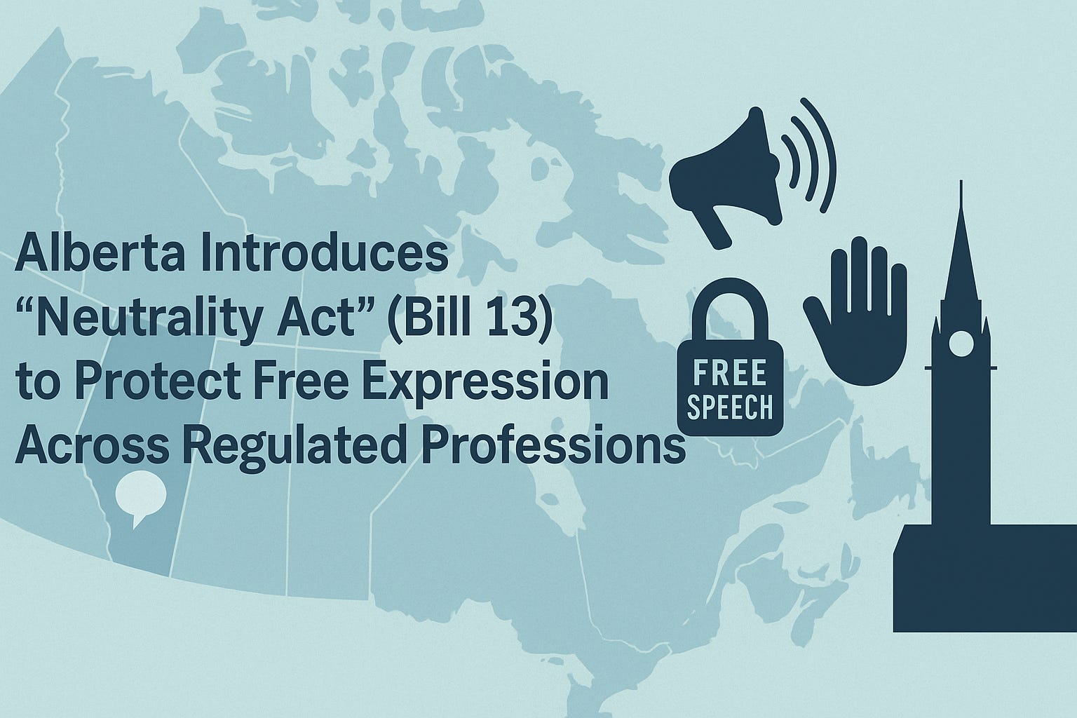 Alberta Introduces “Neutrality Act” (Bill 13) to Protect Free ...
