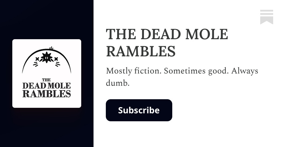 About - THE DEAD MOLE RAMBLES