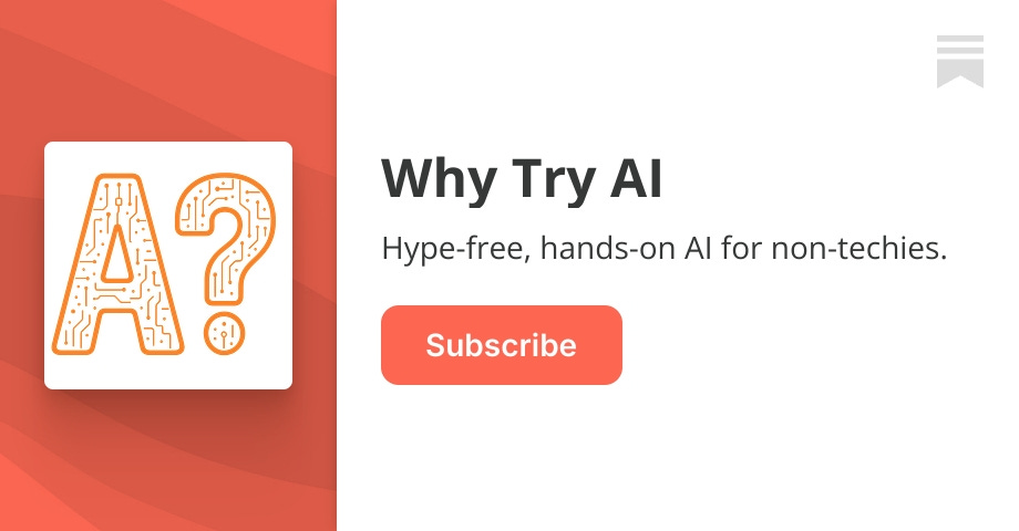 Why Try AI | Daniel Nest | Substack