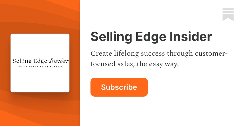 Selling Edge Insider | Kevin Wood | Substack